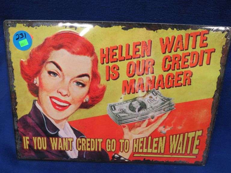 17" x 12" new tin "Helen Waite" sign - AAA Auction and Realty