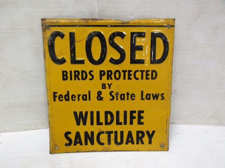 Closed Wildlife Sanctuary Sign - Albrecht Auction Service