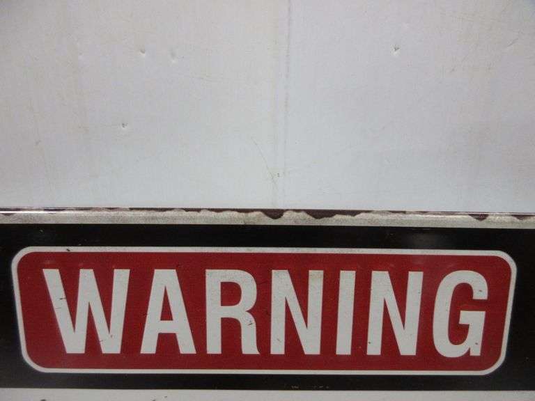 Tin "Warning Sign" Modern Manufactured - Albrecht Auction Service