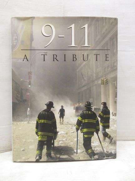 9-11 A Tribute Book About the 911 Terrorist Attack - Albrecht Auction ...