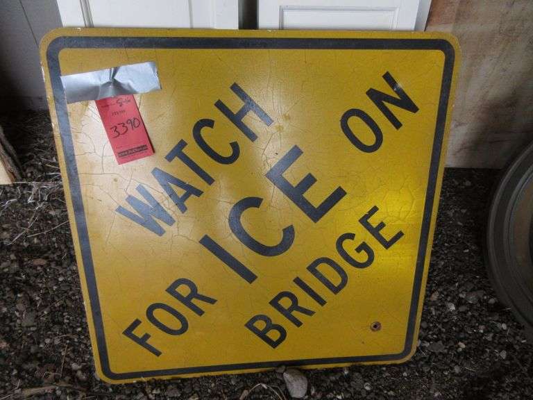 "Watch for Ice on Bridge" Metal Road Sign - Albrecht Auction Service
