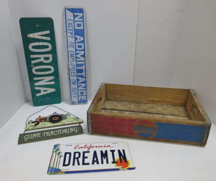 Wood Pepsi crate, California Dreamin license plate, Gone tractor sign ...