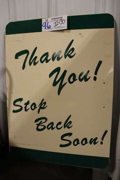 22" x 30" metal Thank you sign - Backes Commercial Auctioneers