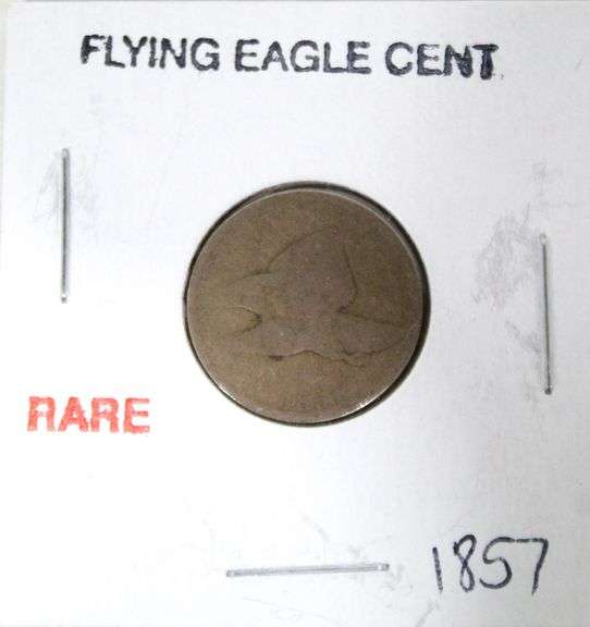 1857 Flying Eagle Cent , marked " rare" - Bunting Online Auctions