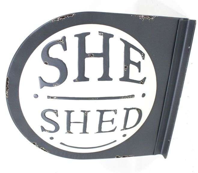"She Shed" - Two Sided Side Mount Sign - 14" Dia - Bunting Online Auctions