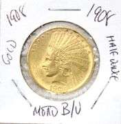 1908 "P" Ten Dollar Gold Coin , Marked " Mono BU" - Bunting Online Auctions