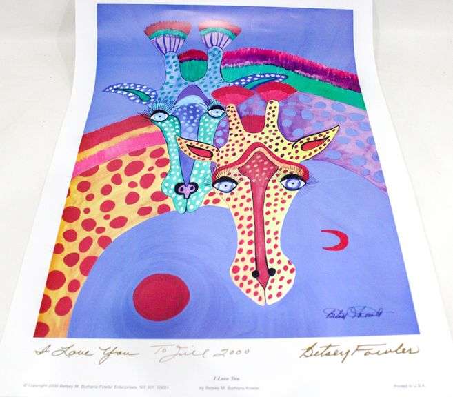 Betsey Fowler - Signed, Dated, and Personalized Work - "I Love you ...