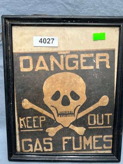 Vintage DANGER GAS FUMES sign - Dixon's Auction at Crumpton