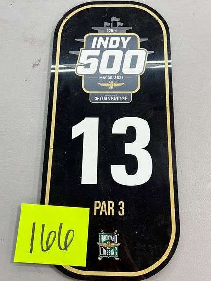 IMS BRICKYARD CROSSING INDY 500 PAR 3 SIGN - Earl's Auction Company