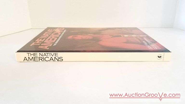 Large hardcover book the Native Americans - the Indigenous People of ...