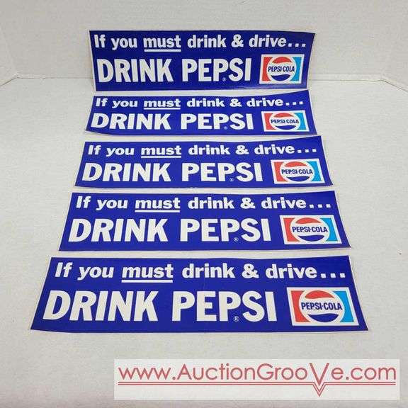 Five Vintage Pepsi Bumper Stickers. "If you must drink & drive Drink ...