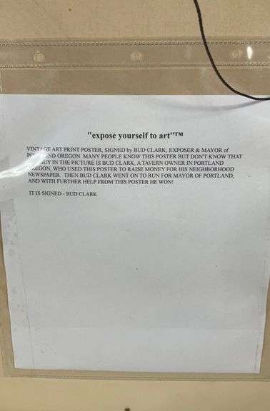 Framed & Signed expose yourself to art Poster, signed by Bud Clark 2’x17 1/2” - Hash Auctions