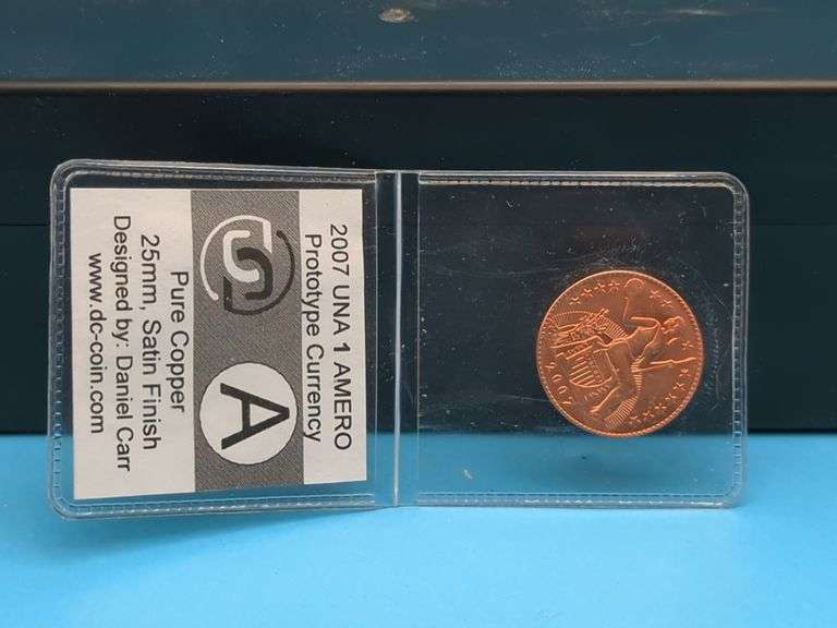2007 UNA 1 AMERO UNION OF NORTH AMERICA PURE COPPER PROTOTYPE CURRENCY ...