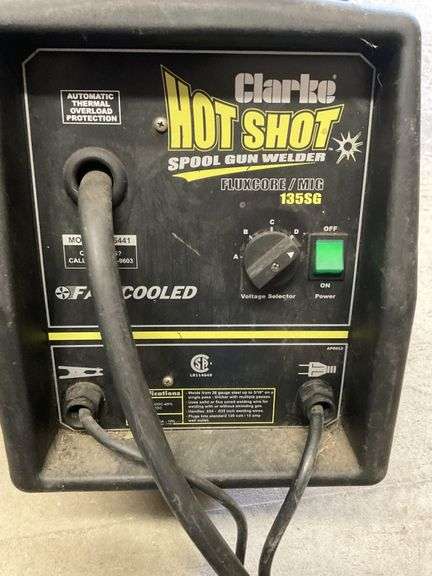 Clarke hot shot spool gun welder - Legacy Auction Company