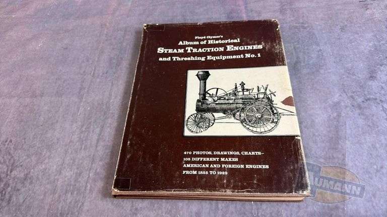 "Album of Historical Steam Traction Engines and Threshing Equipment No ...
