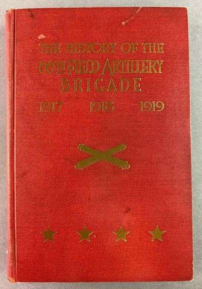 WW1 History of the 66th Field Artillery Brigade Book - Matthew Bullock ...