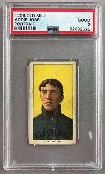 T206 Old Mill Baseball Subjects, Addie Joss PSA 2 - Matthew Bullock ...