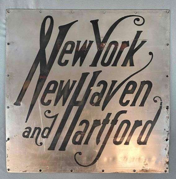 New York, New Haven And Hartford Metal Sign - Matthew Bullock Auctioneers