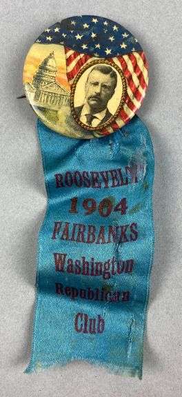 1904 Theodore Roosevelt Fairbanks Washington Republican Club Ribbon ...