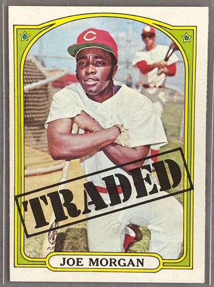 1972 Topps Joe Morgan Traded #752 - Matthew Bullock Auctioneers