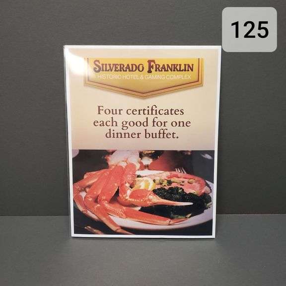 Four certificates each good for one dinner buffet at the Silverado ...