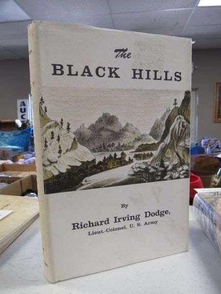 THE BLACK HILLS BOOK BY RICHARD DODGE - McPherson Auction & Realty