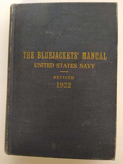 Book: The Bluejackets' Manual, United States Navy, revised 1922 ...