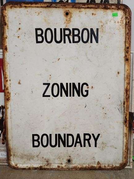18" x 24" metal bourbon zoning sign - Metzger Property Services LLC