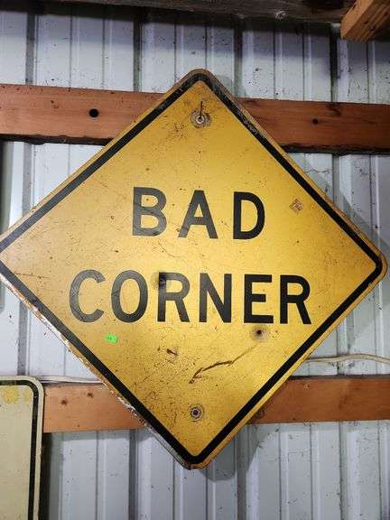 Bad Corner Metal road sign 33x33 - Metzger Property Services LLC