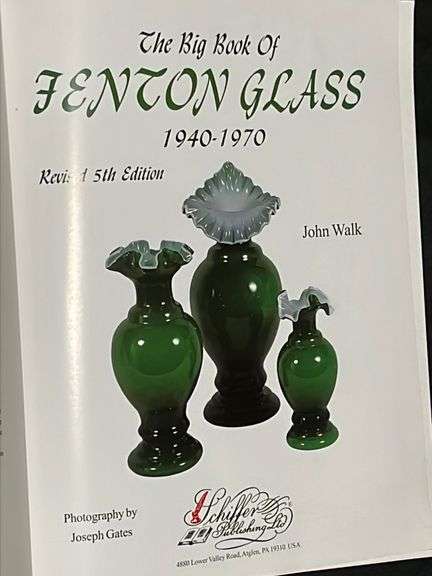 Big Book of Fenton Glass 1940-1970 by John Walk, 5th revised ed ...