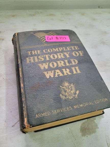 Complete History of World War 2 Book - Ness Bros Realtors & Auctioneers