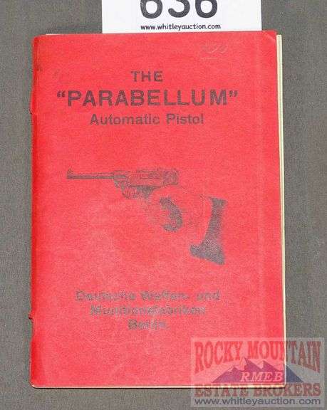 1964 "The Parabellum - Automatic Pistol" with Lots of Cool ...
