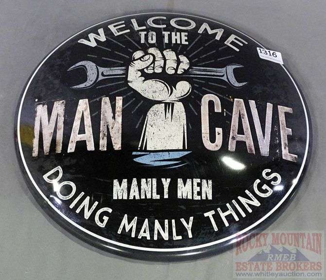 New "Welcome Come to the Man Cave - Manly Men Doing Manly Things" round ...