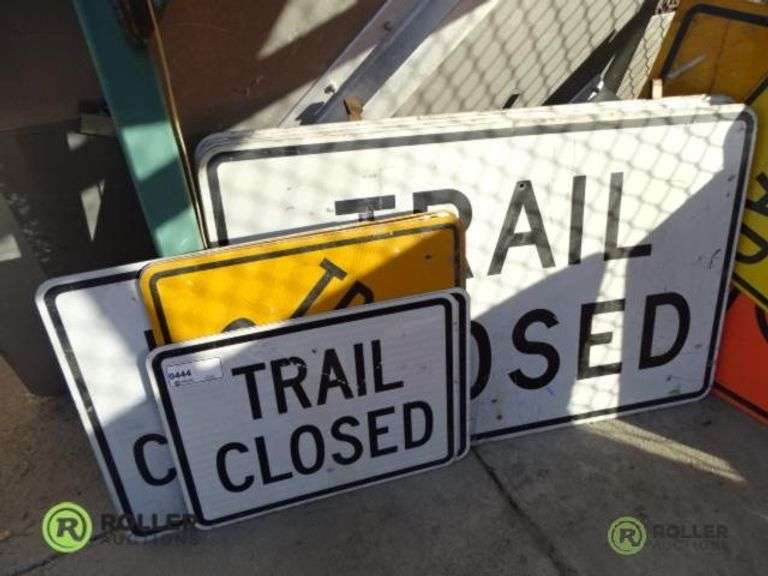Assorted Trail Closed Signs - Roller Auctions
