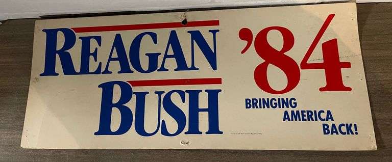 Reagan/Bush ‘84 Sign + posters - Sherwood Auctions