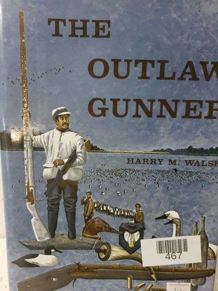 The Outlaw Gunner Book By Stanley Stearns - Trice Auctions