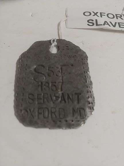 Oxford Slave Tag - Trice Auctions