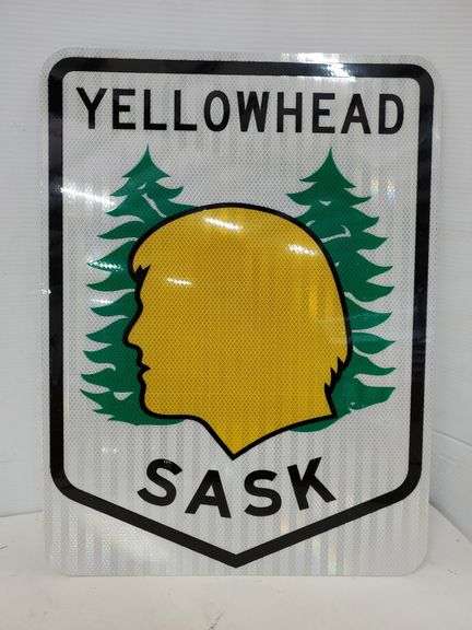 Yellowhead Sask Highway Sign - Yorkton Auction Centre